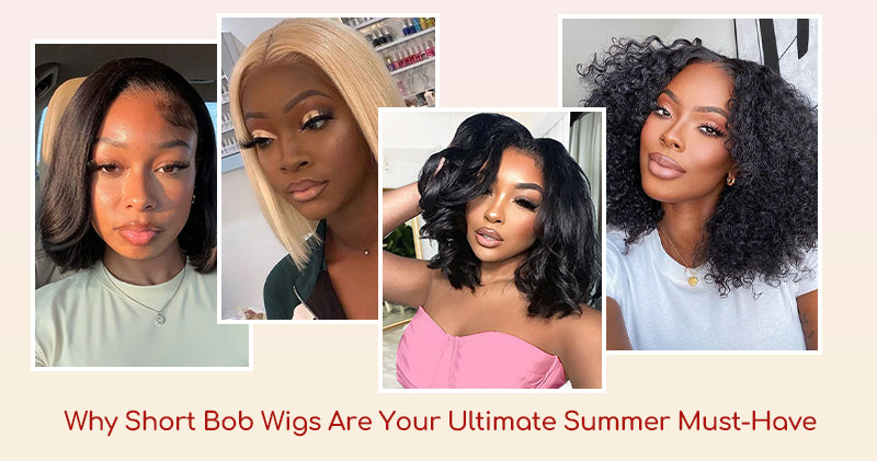 Why Short Bob Wigs Are Your Ultimate Summer Must-Have – OQHAIR